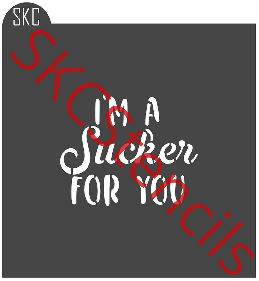 I’m A Sucker for You Stencil SVG - Etsy