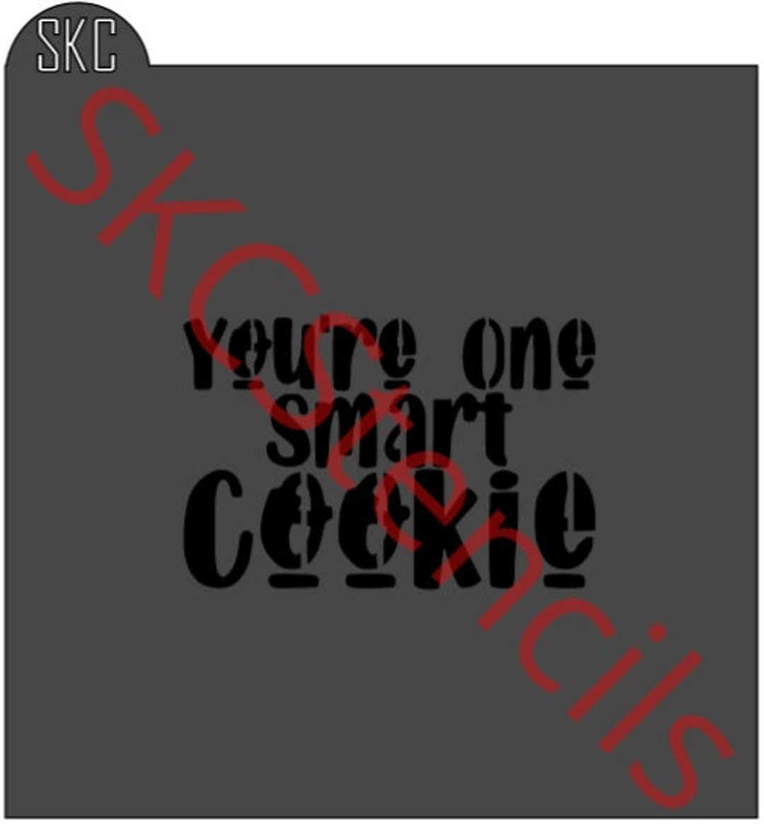 You're One Smart Cookie Stencil SVG - Etsy