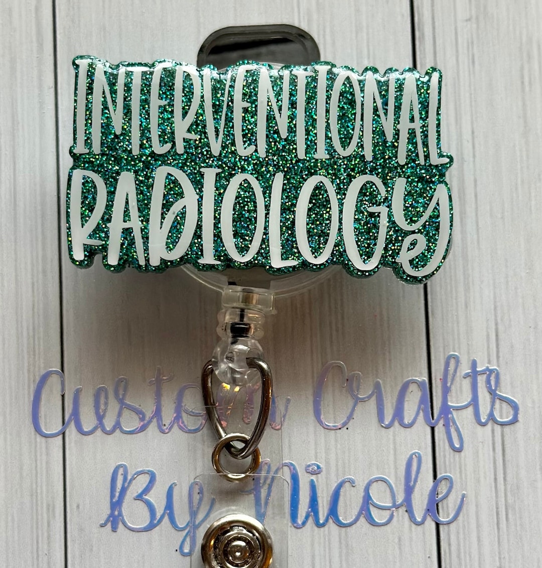 Interventional Radiology Glitter Badge Reel - Etsy