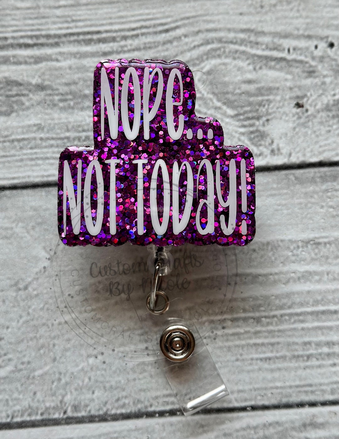 Nope… Not Today! Retractable Pinch Clip Badge Reel - Etsy