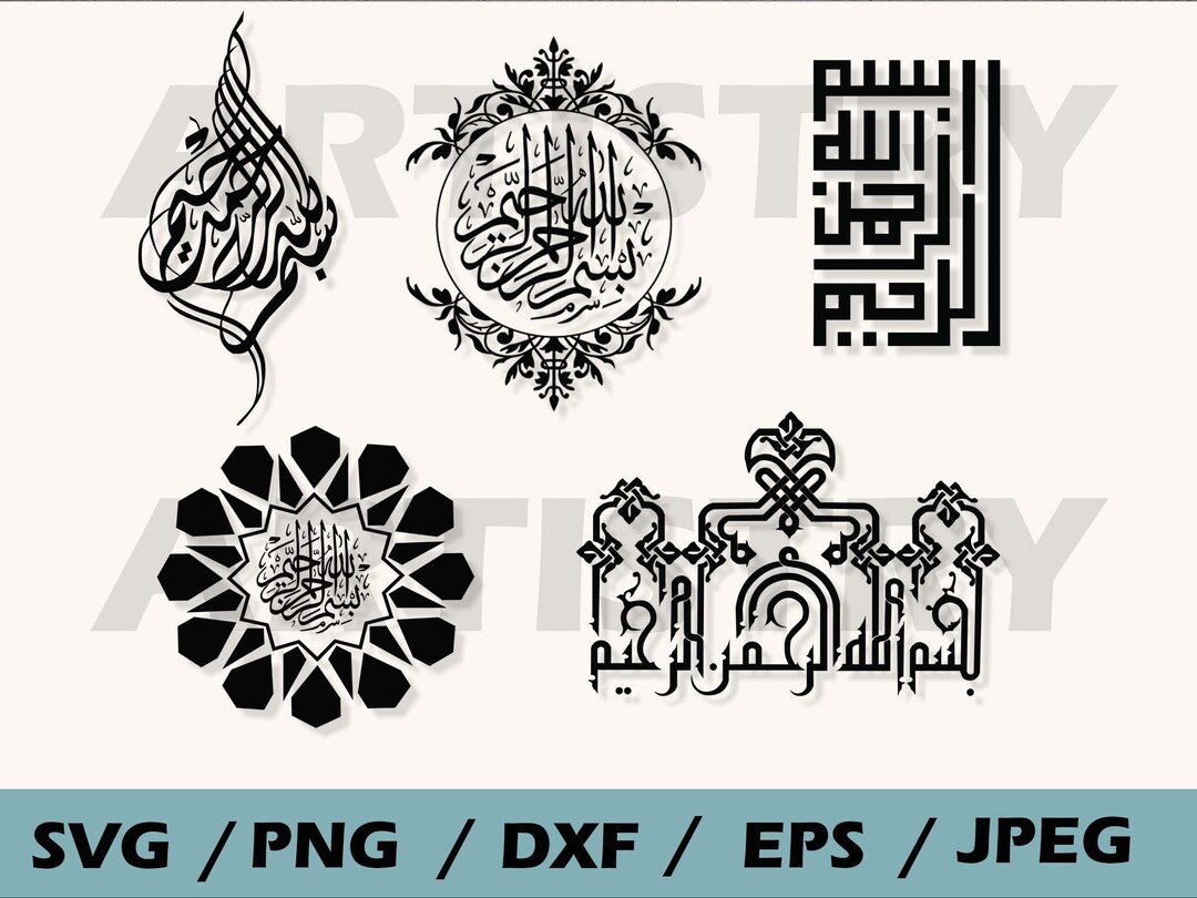 Basmala SVG Bundle: Islamic Calligraphy Cut Files (digital Download) - Etsy