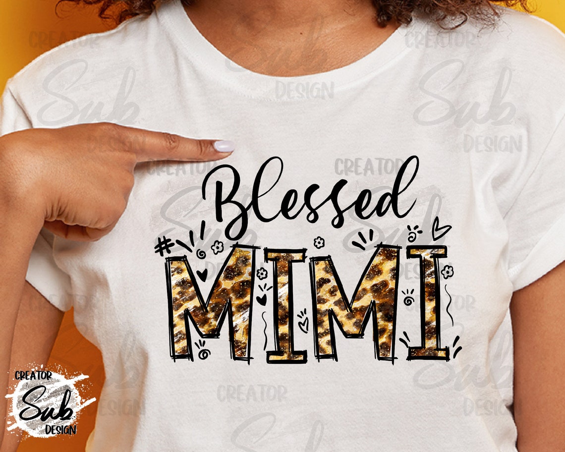 Blessed Cheetah Mimi PNG Print Leopard Blessed PNG Grandma - Etsy