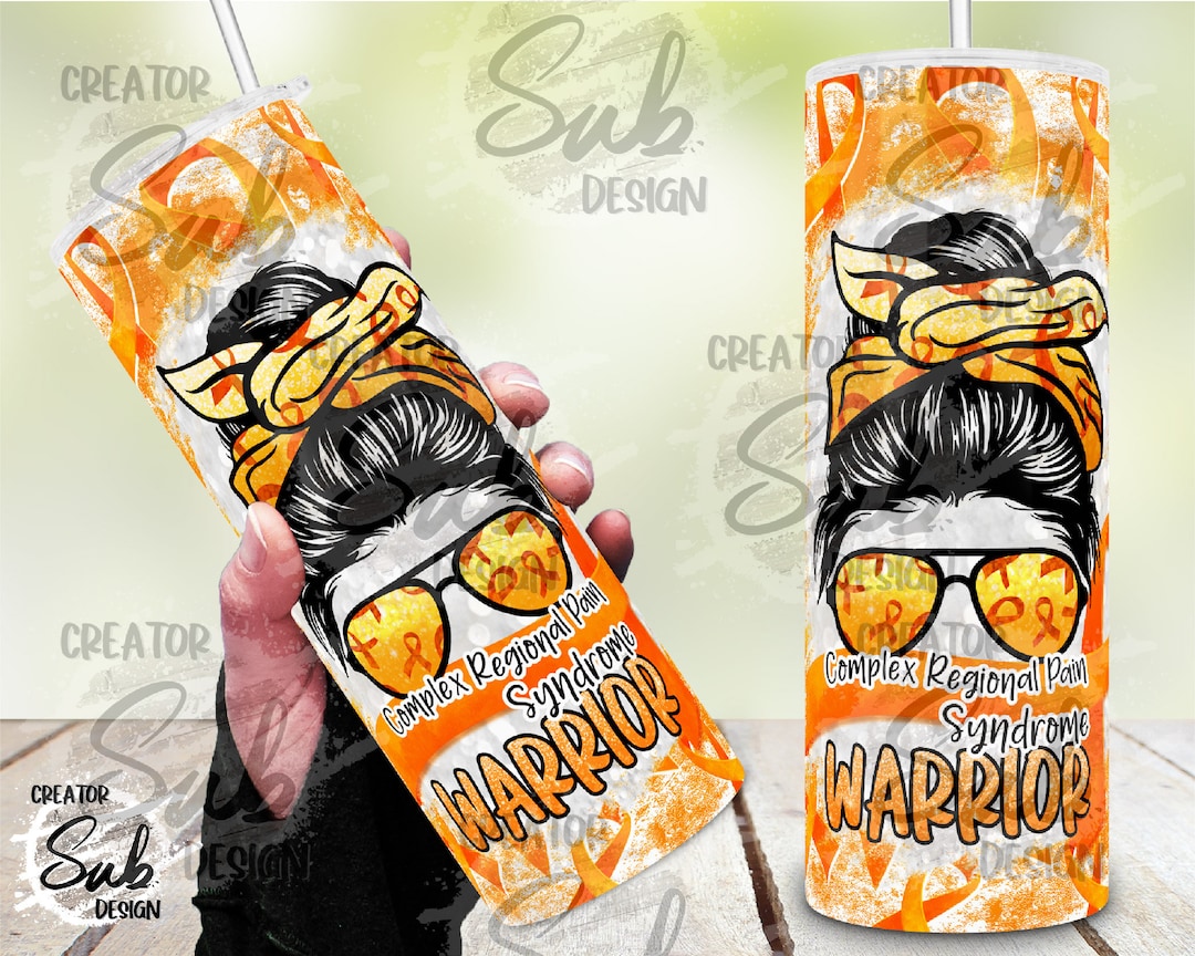 CRPS Awearness Tumbler Wrap, Complex Regional Pain Syndrome Png Design ...