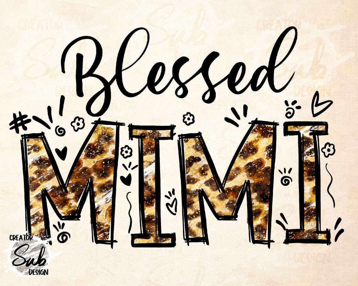 Blessed Cheetah Mimi PNG Print Leopard Blessed PNG Grandma - Etsy