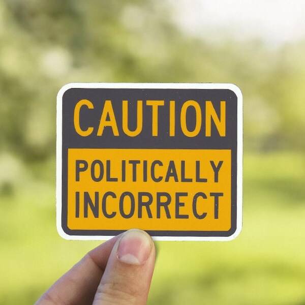 Politically Incorrect Stickers - Etsy