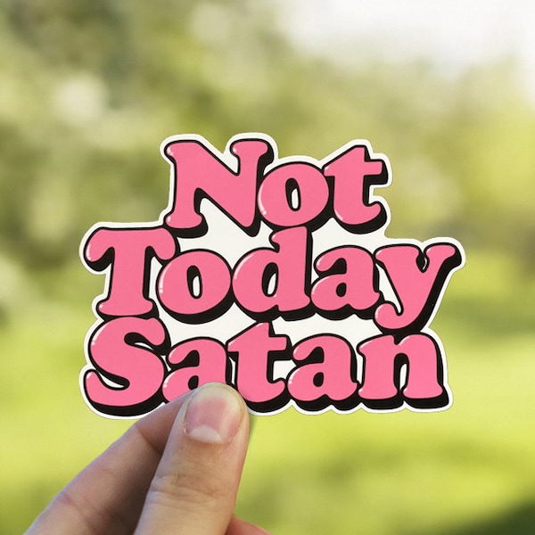 Not Today Satan - Etsy