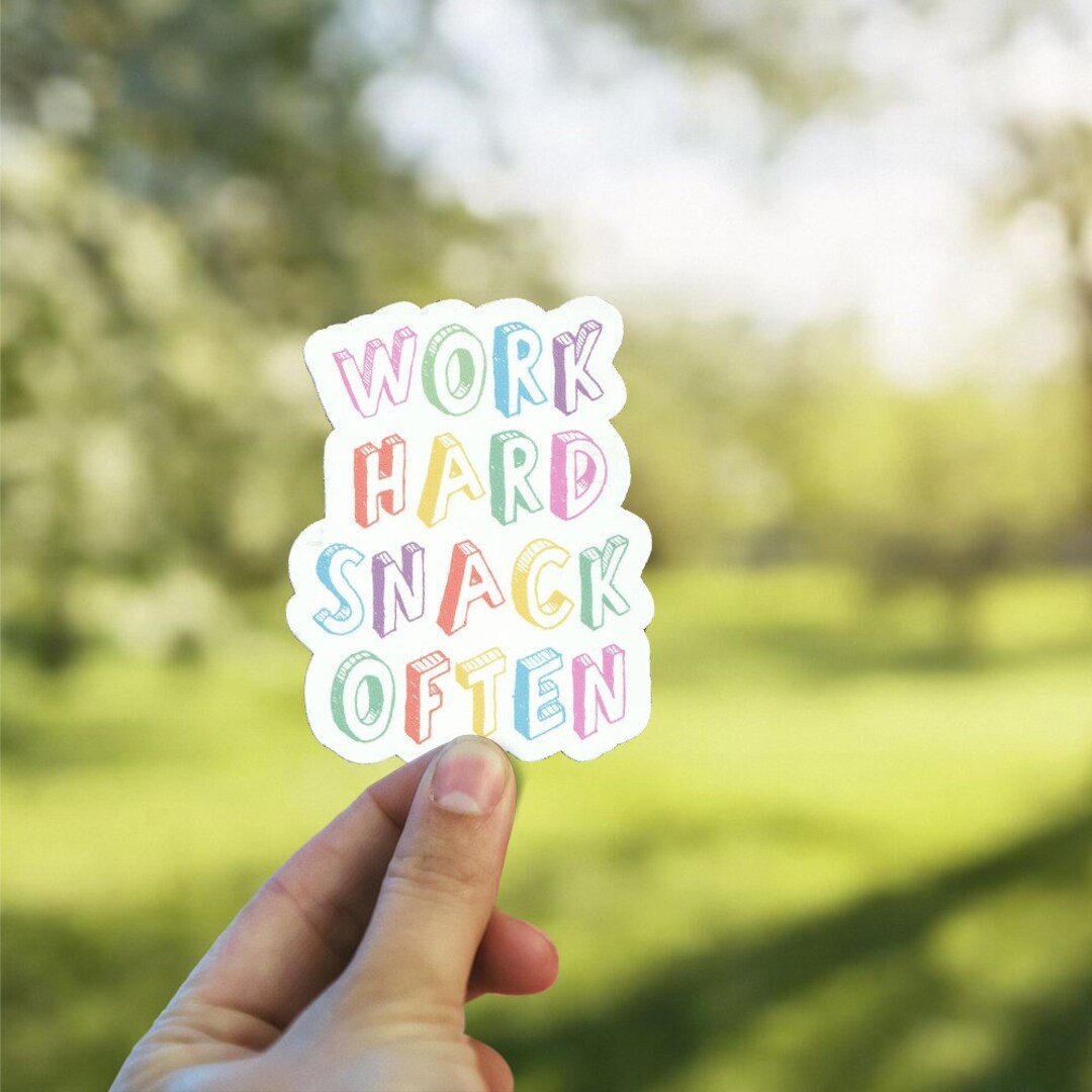 Work Hard Snack Often Sticker Eco Friendly Birthday Gift MacBook Decal ...