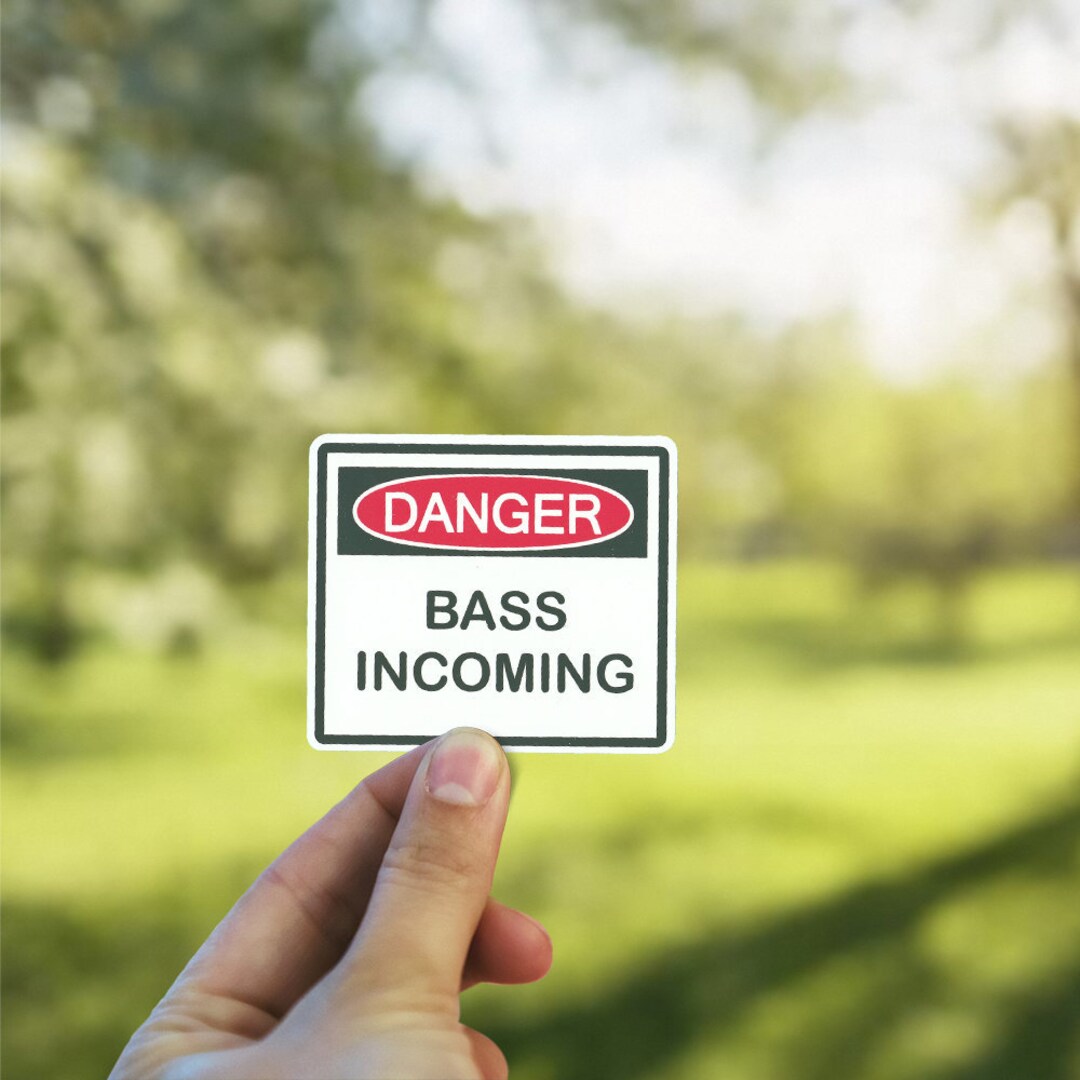 Danger Bass Incoming Sticker Eco Friendly Birthday Gift Weatherproof ...