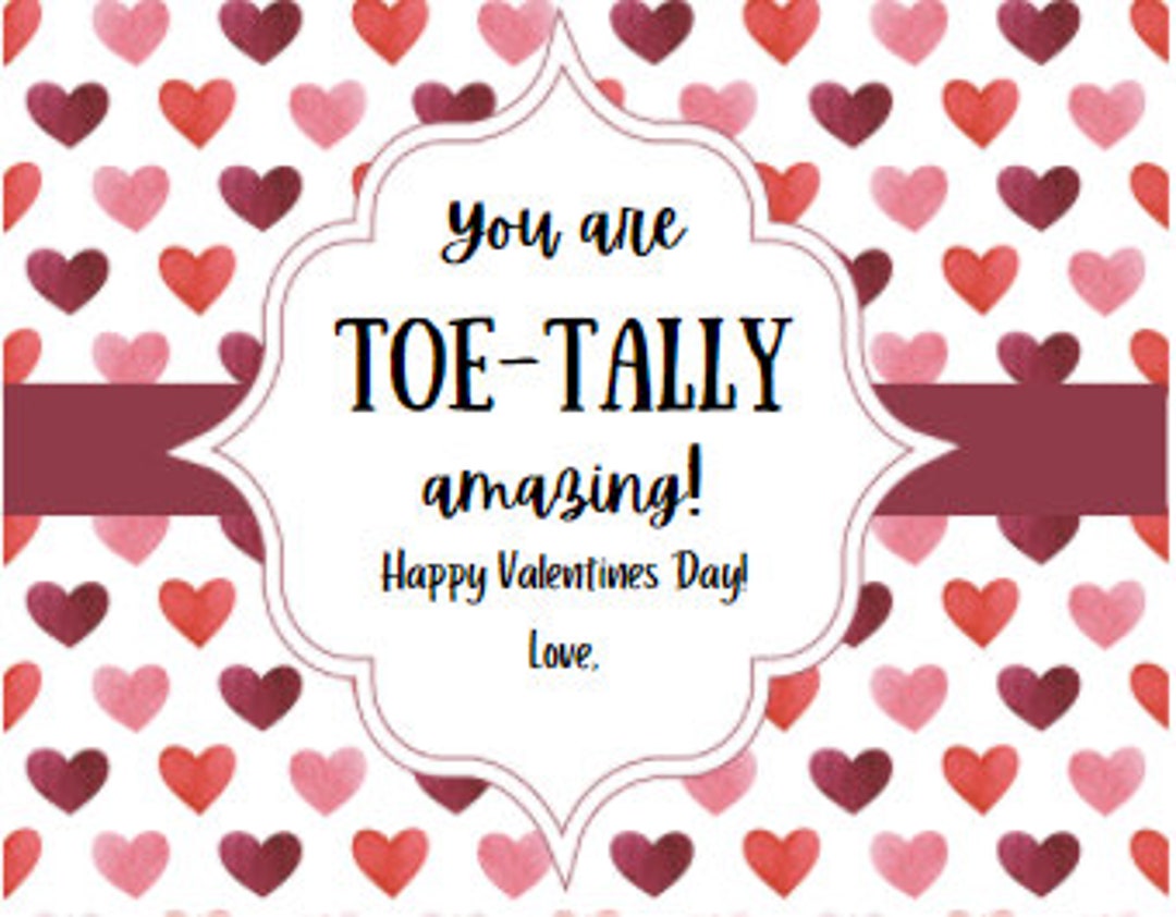 Toe-tally Amazing Valentines Day Tag, Teacher Gift, Coworker Gift ...
