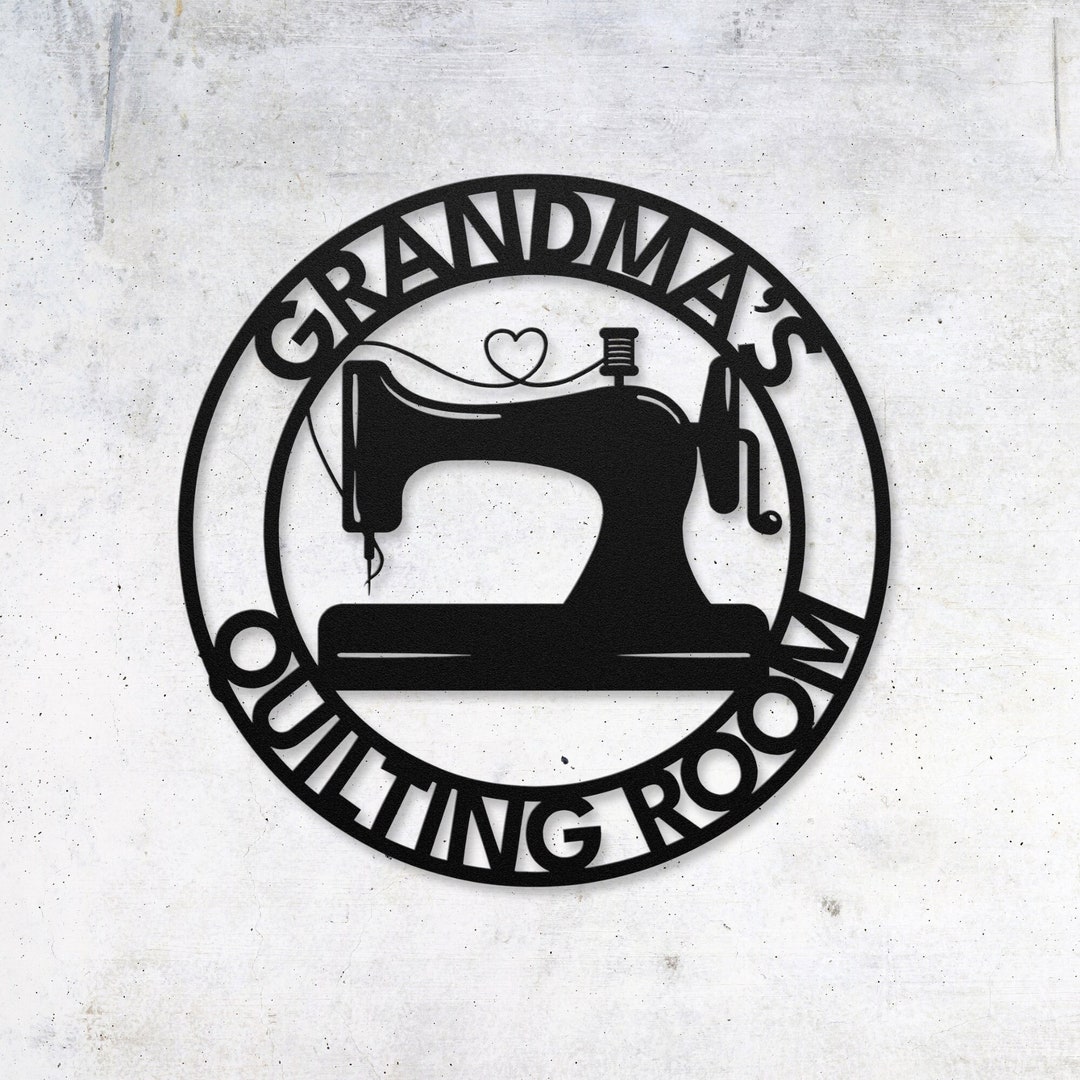 Quilting Room Sign, Custom Sewing Room Sign, Gift for Grandma, Gift for ...