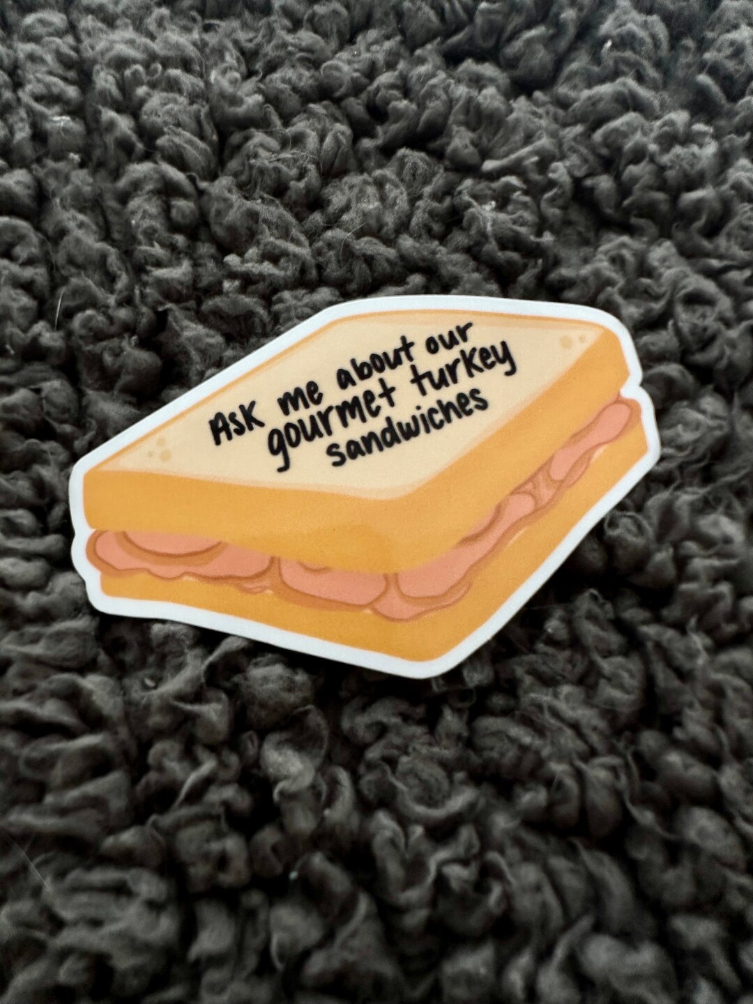 Ask Me About Our Turkey Sandwiches - ER Stickers - Nurse Humor ...