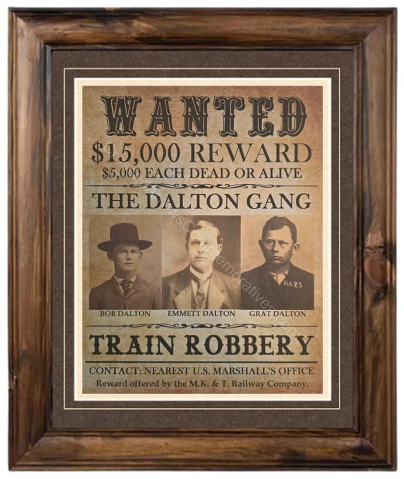 Old West Wanted Poster: the Dalton Gang / Printed on Aged Parchment ...