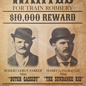 Old West Wanted Poster: Butch Cassidy & the Sundance Kid (modern ...