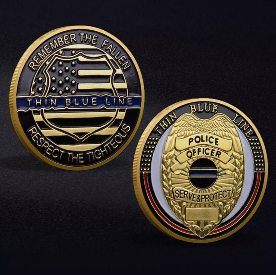 Challenge Coin: Police / Law Enforcement #3 Thin Blue Line Remember the ...