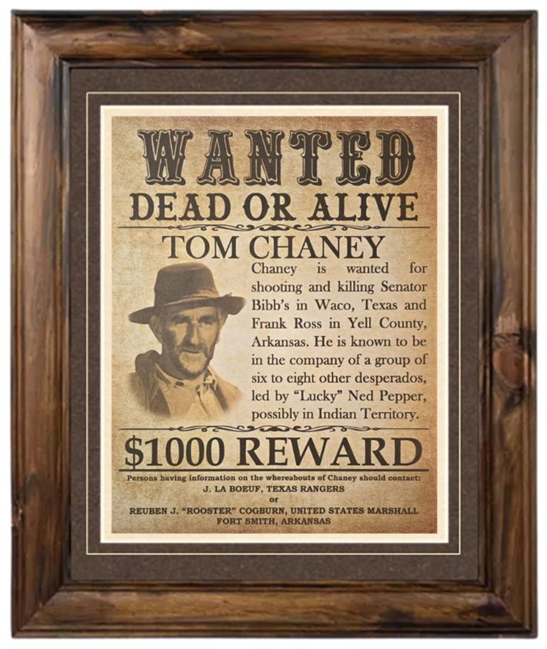 Wanted Poster: True Grit Rooster Cogburn Tom Chaney / Printed on Aged ...