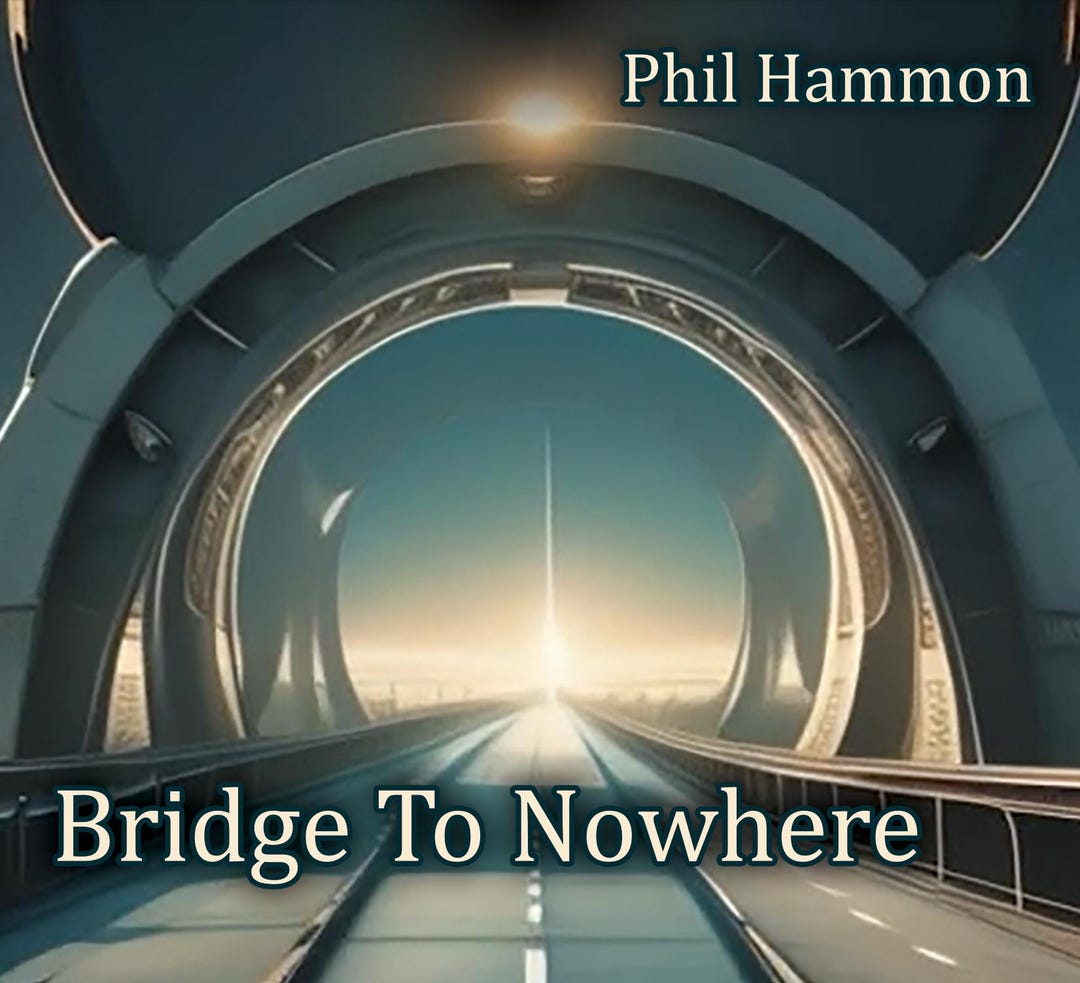 Phil Hammon - Bridge to Nowhere CD - Etsy