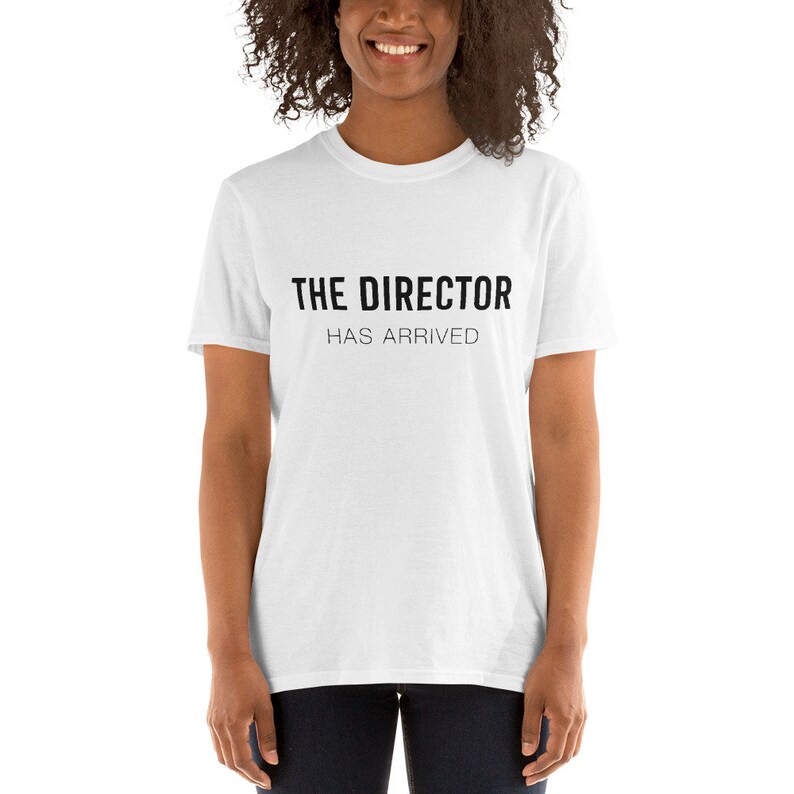 Film Director Gift the Director Has Arrived T-shirt - Etsy