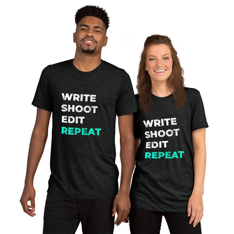 Filmmaker Gift, Write Shoot Edit Repeat | Filmmaker T-shirt, Writer ...