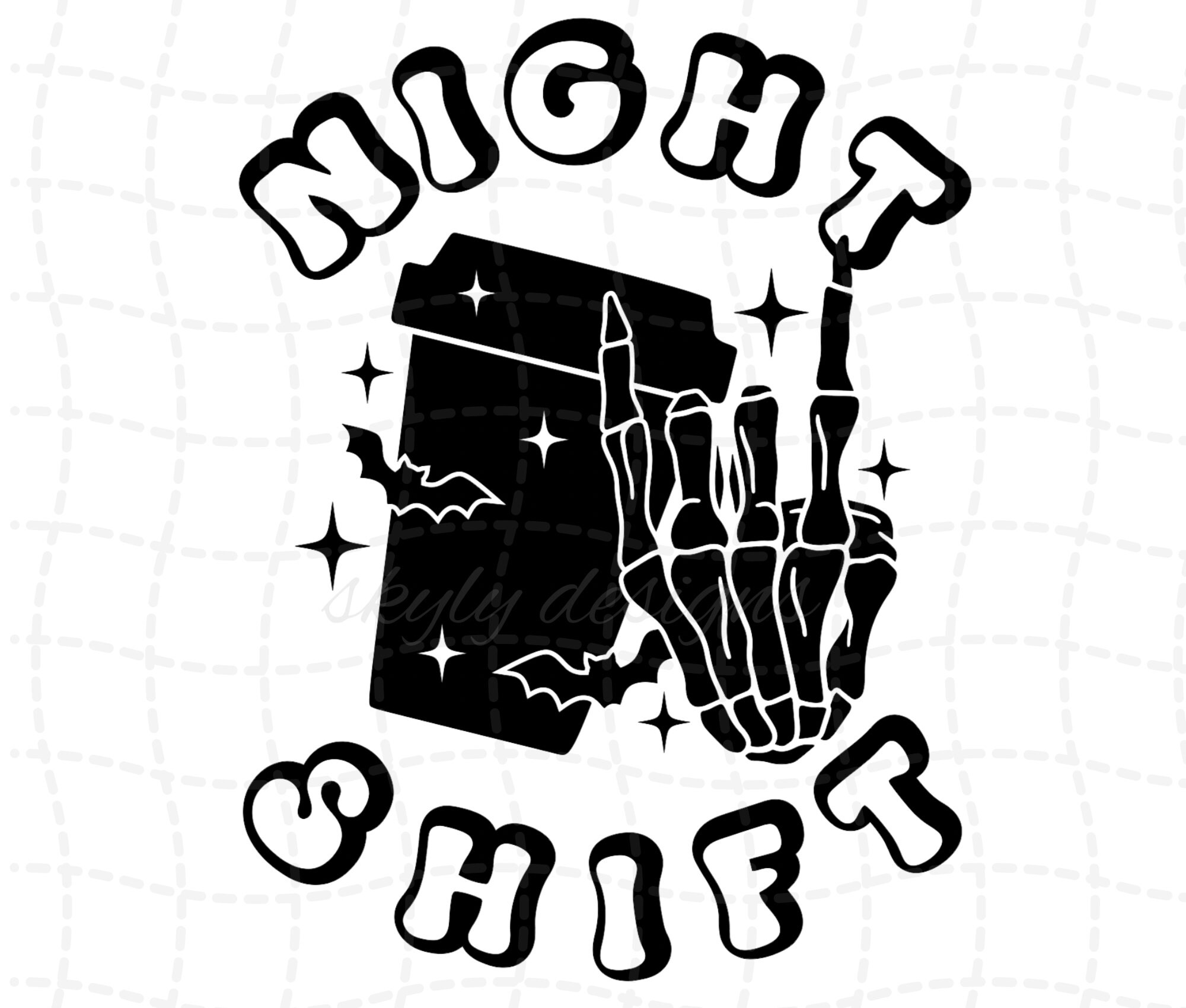 Night Shift Nurse SVG Night Shift Skeleton Coffee Cup SVG Night Shift ...