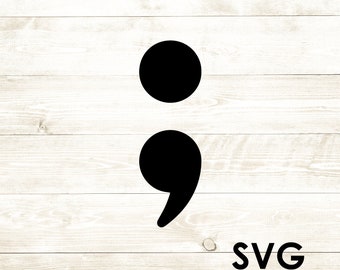 Semicolon Project SVG Mental Illness Awareness EPS Png & Dxf | Etsy
