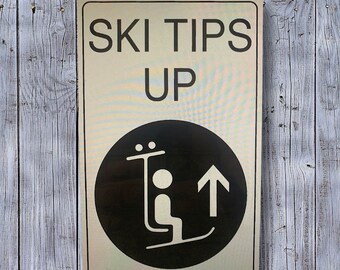 Ski Tips up Sign - Etsy