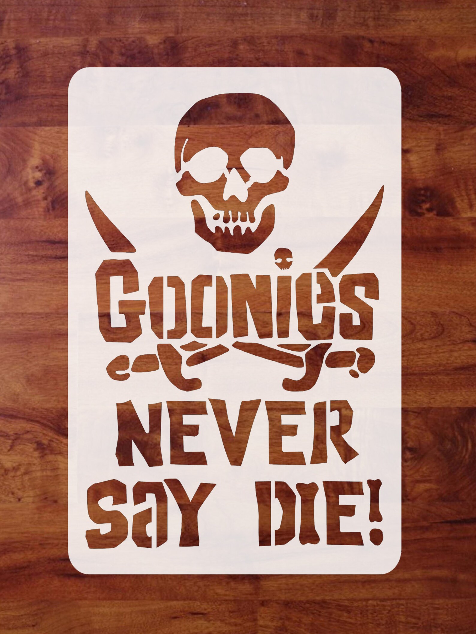 Mylar Goonies Stencil Goonies Never Say Die for Painting - Etsy
