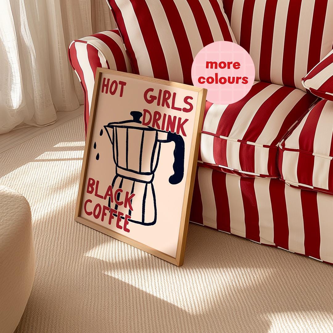 Hot Girls Drink Black Coffee Print – Hand Drawn Poster | Funny Kitchen ...