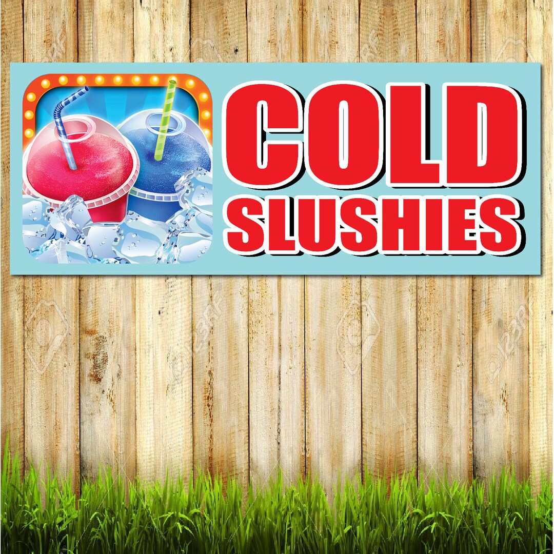 Cold Slushies COLOR Advertising Vinyl Banner Flag Sign Many Sizes - Etsy