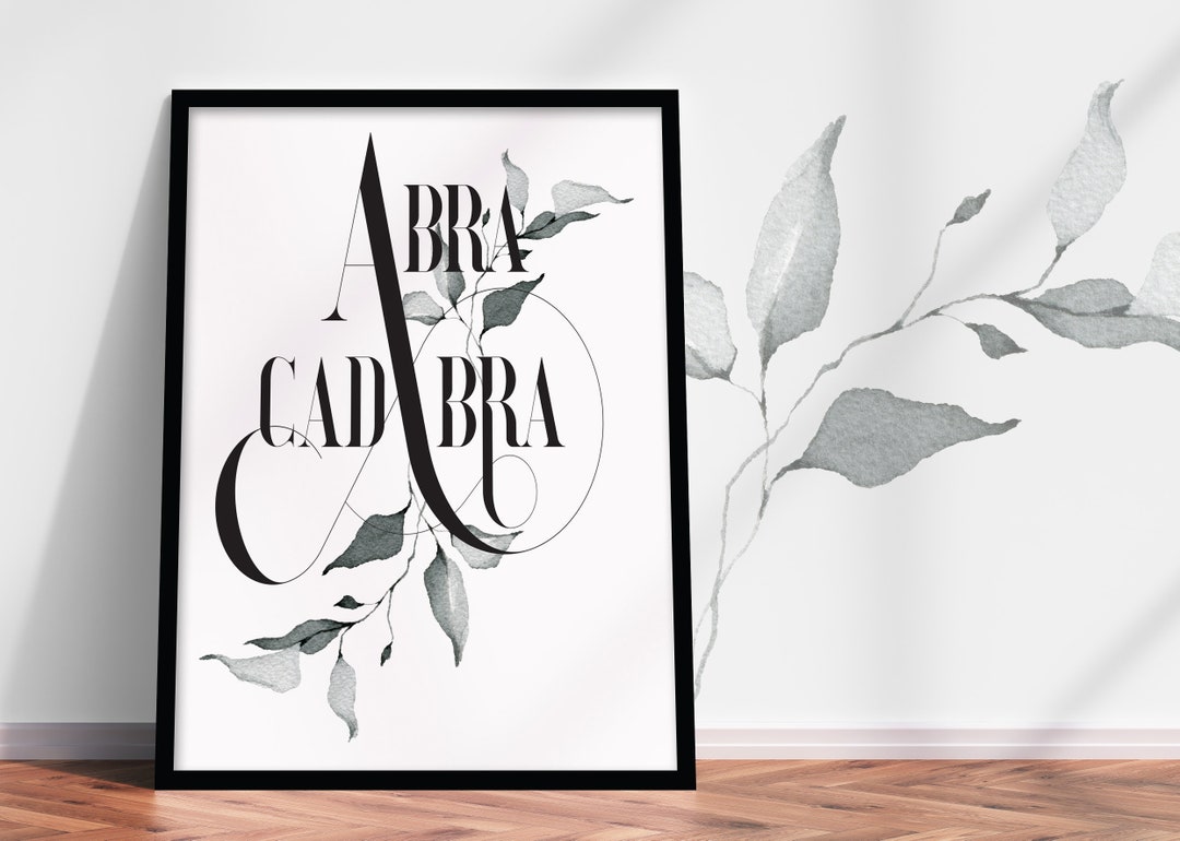 Abracadabra – Digital Download | Magical Inspiration | Wall Art ...