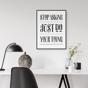 Just Do Your Thing – Motivating Quote | Digital Design | Digital Wall ...
