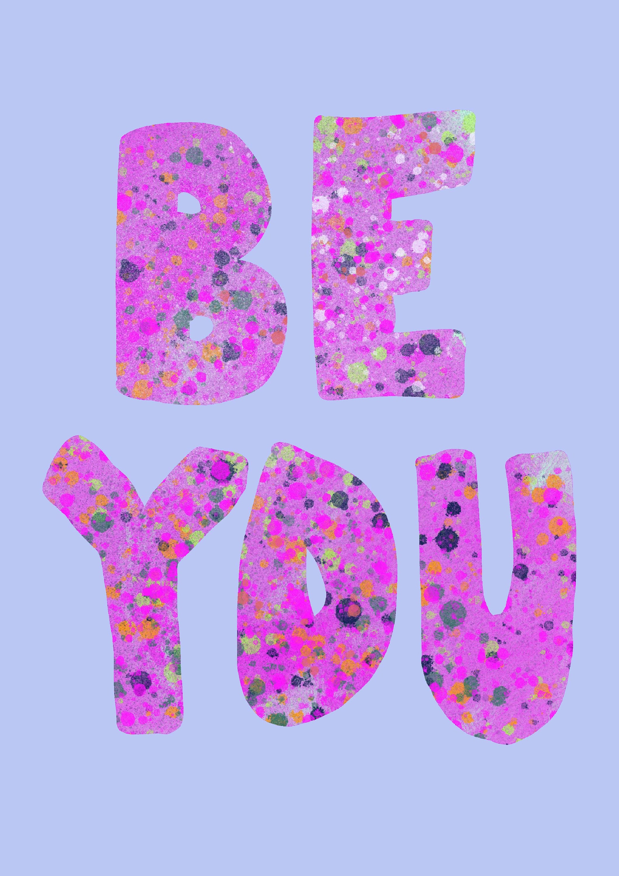 Be You Art Print Be You Poster College Dorm Decor Self Care - Etsy