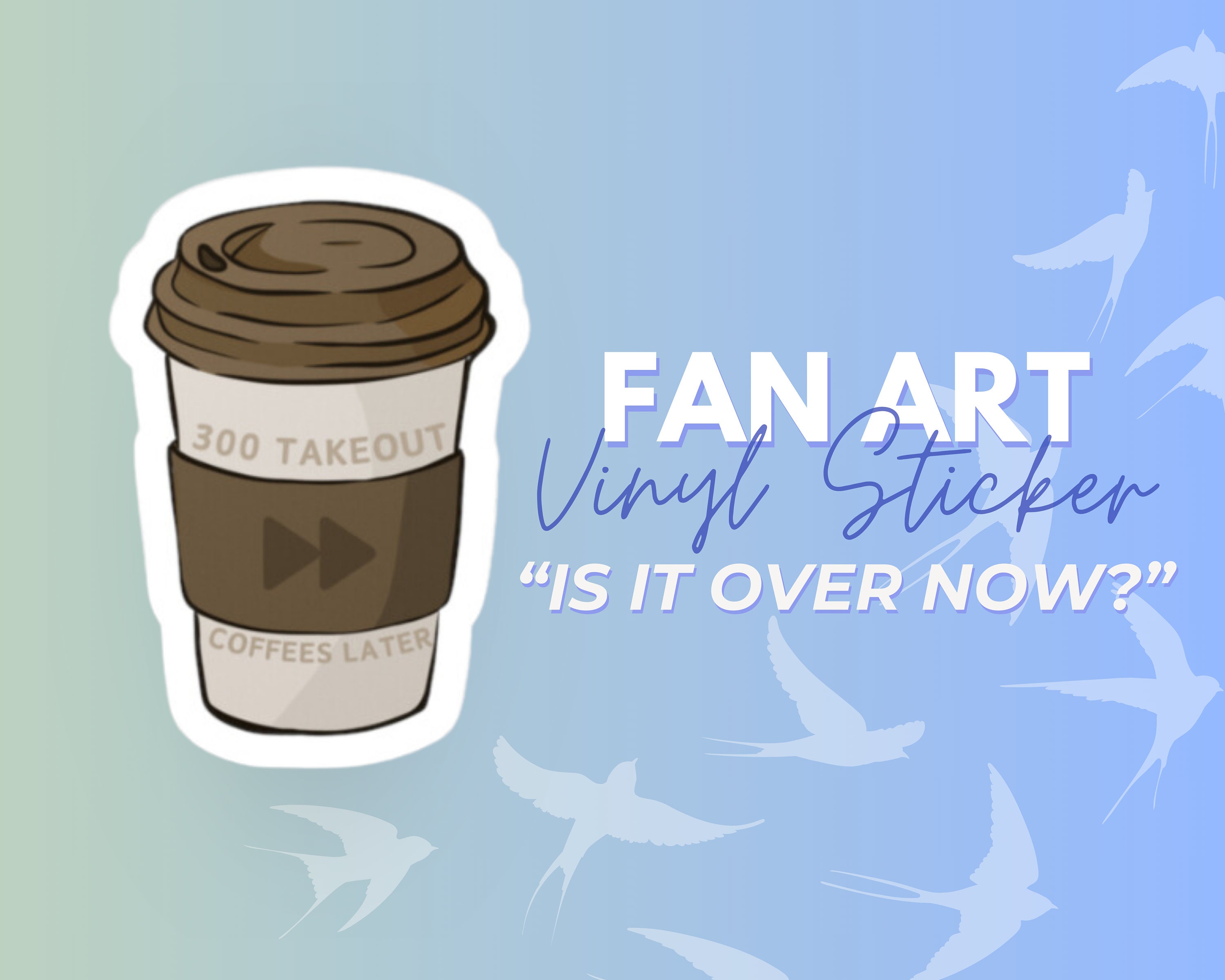 300 Takeout Coffees Later Coffee Sticker Take Out Coffee Sticker is It ...