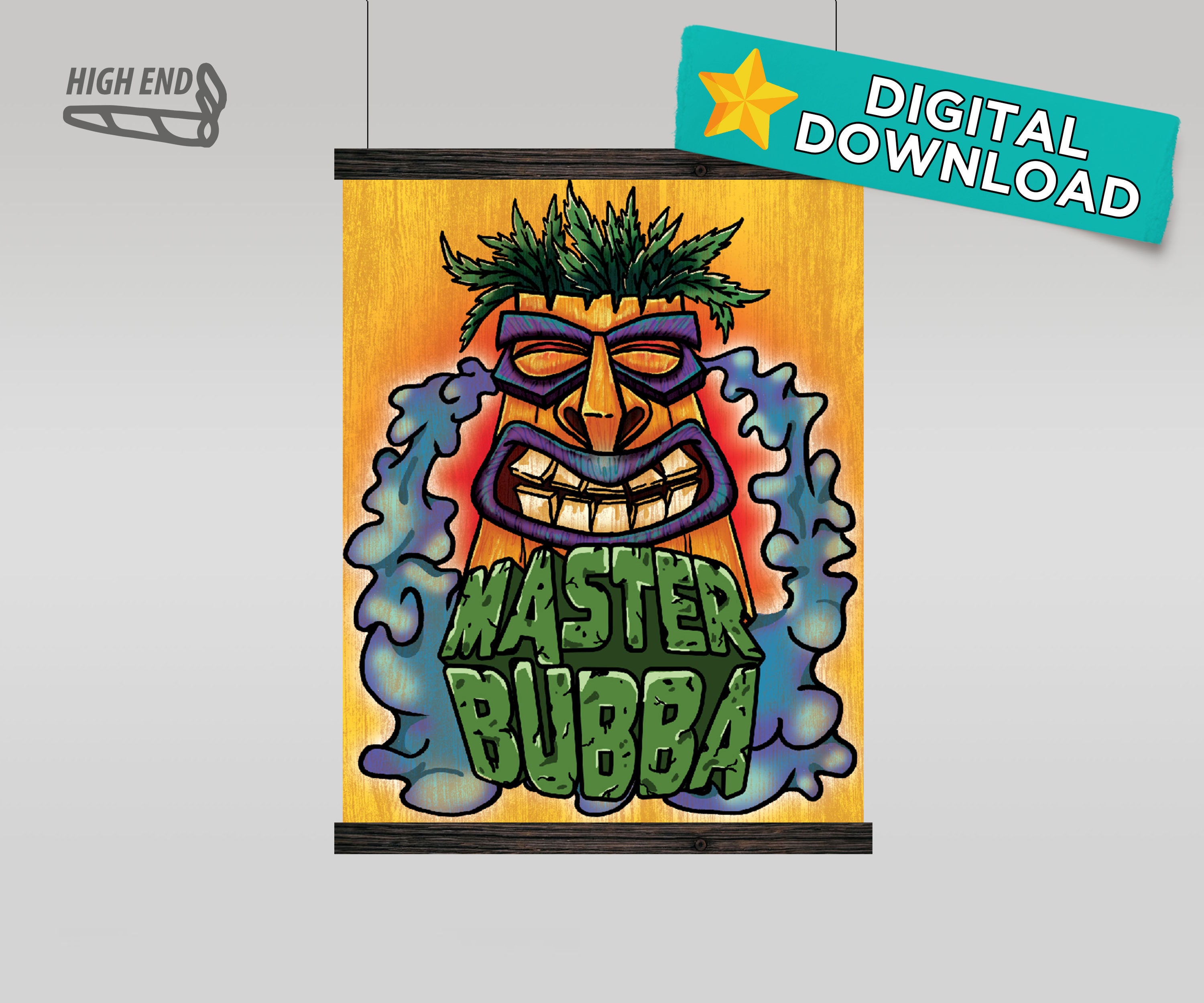 Master Bubba Downloadable Ready to Print Digital Poster. - Etsy