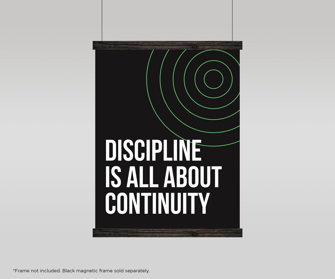 Discipline is All About Continuity Inspirational Ready to Print ...