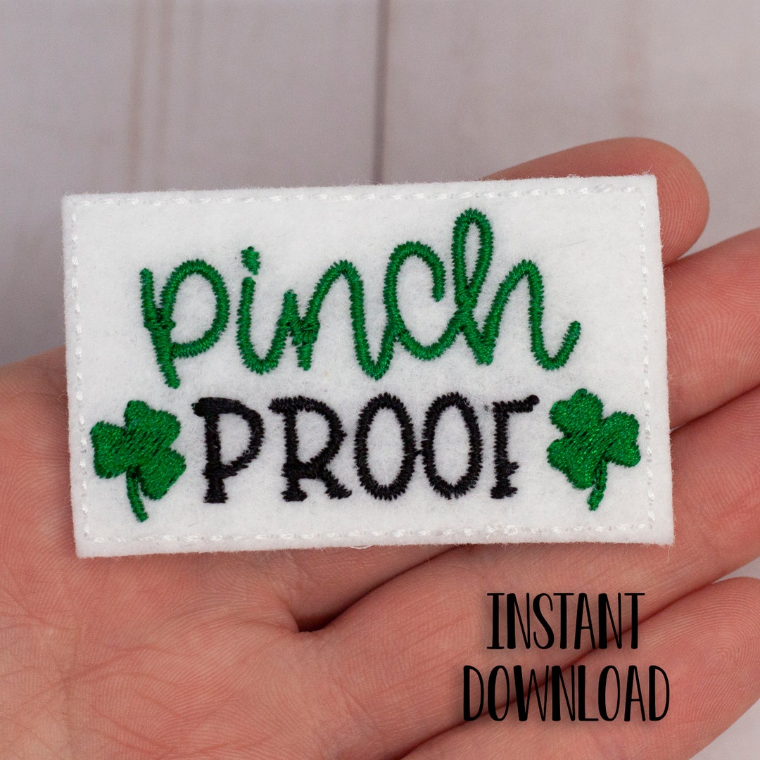 Pinch Proof St Patricks Day Feltie Embroidery Design, Felt Embroidery ...