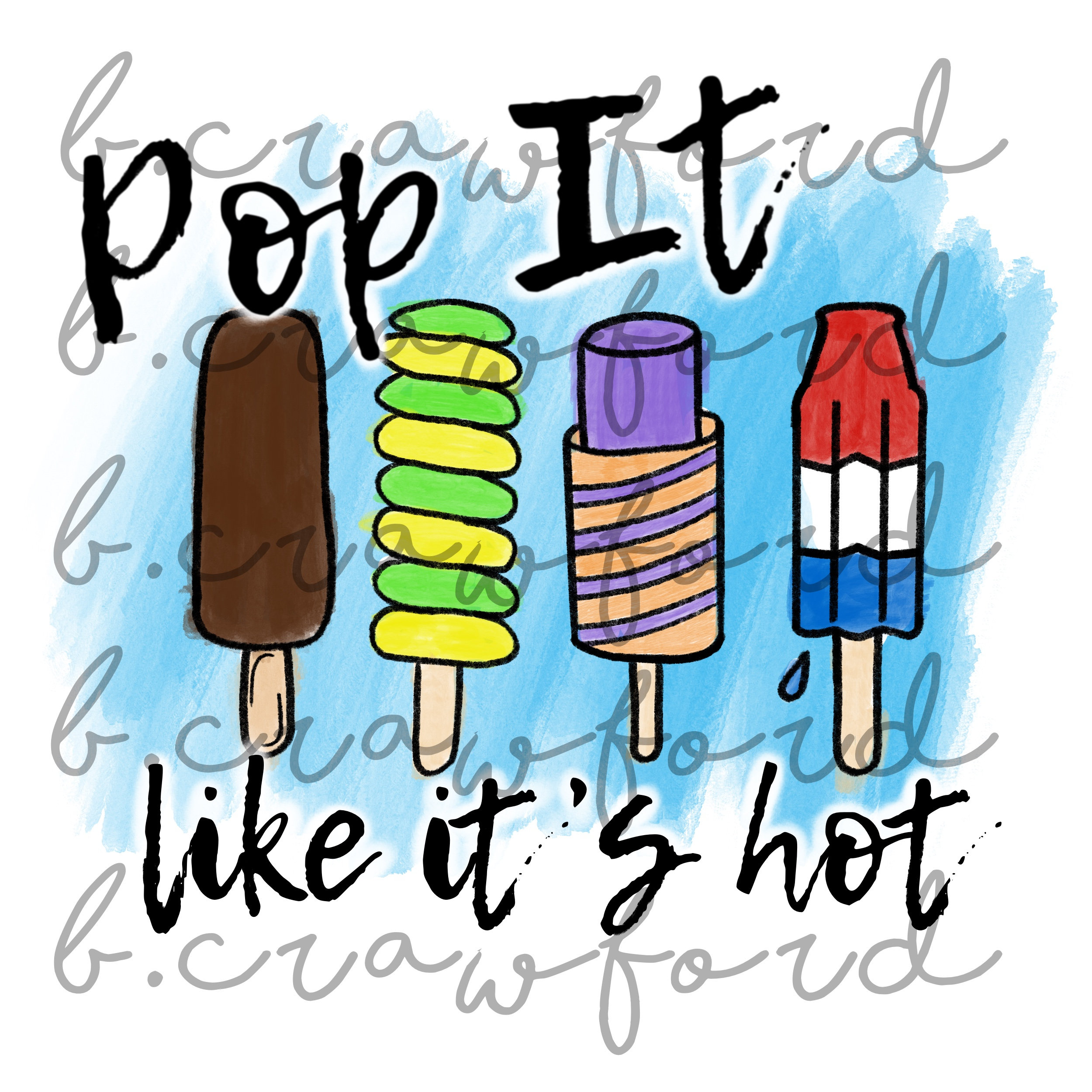 Pop it Like its Hot Popsicle Summertime Sublimation Design | Etsy