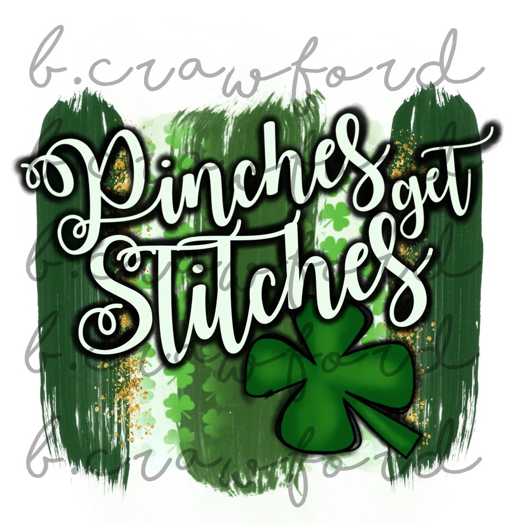 Pinches Get Stitches Sublimation Design - 300 DPI - Etsy
