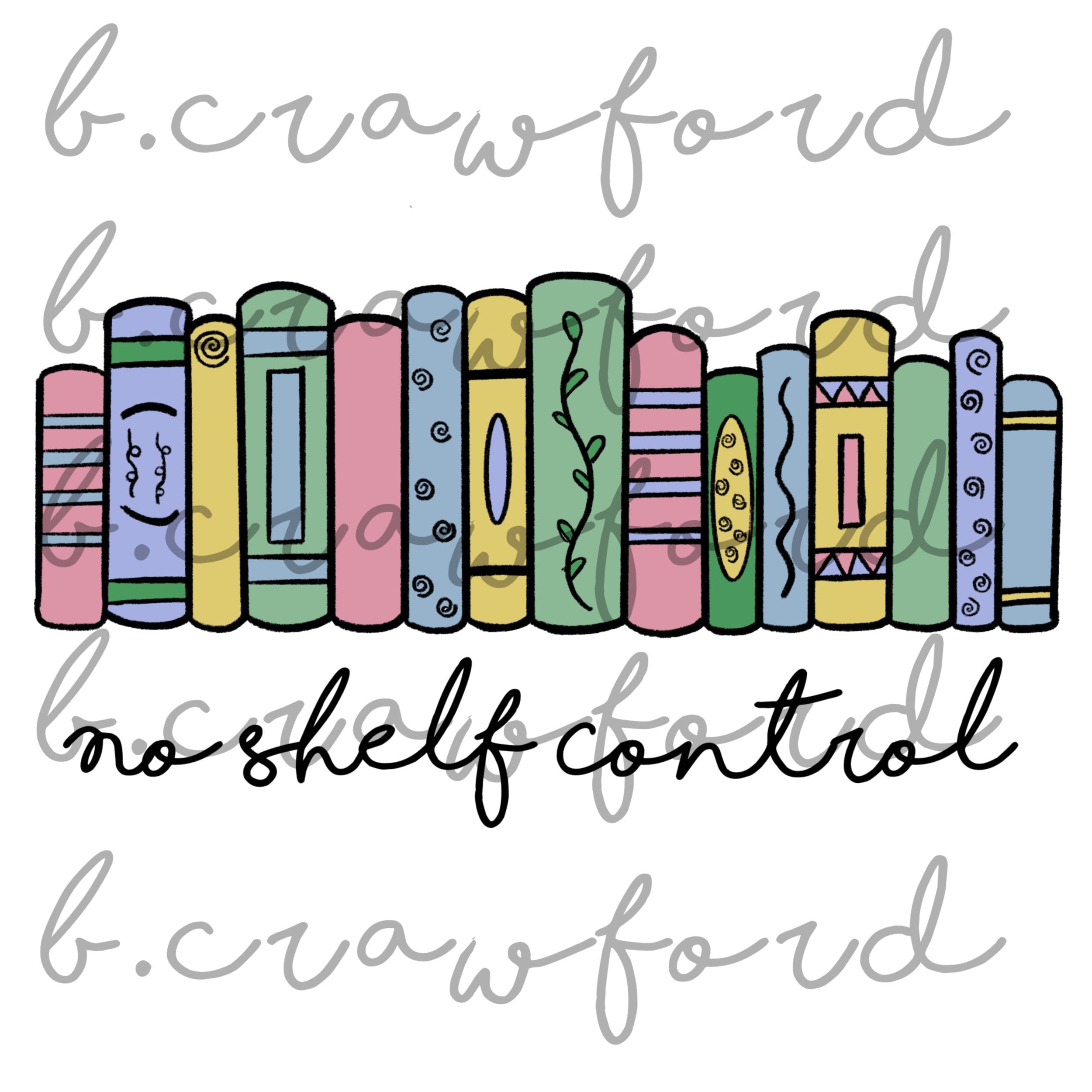 No Shelf Control Library Book Lover Reader Sublimation PNG | Etsy