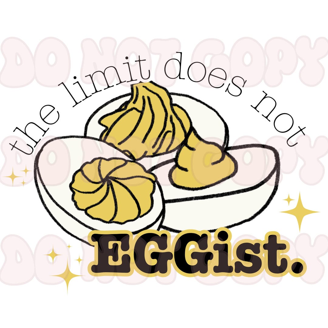 Thanksgiving the Limit Does Not Eggist Deviled Egg Sublimation Design ...
