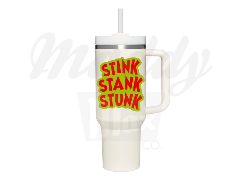 Stink Stank Stunk: PNG + SVG | Christmas | Shirt | Ornaments | Grinchy ...