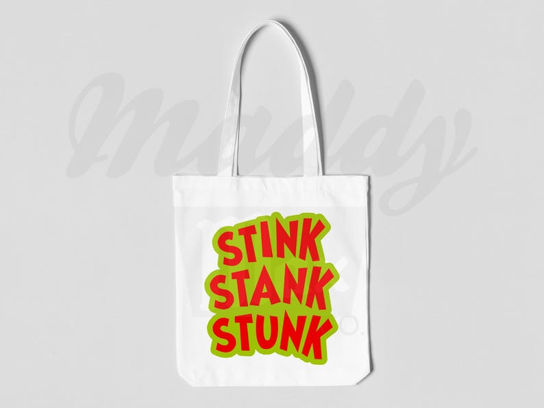 Stink Stank Stunk: PNG + SVG | Christmas | Shirt | Ornaments | Grinchy ...