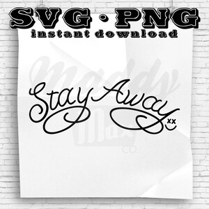 Stay Away Post Malone Tattoo SVG PNG Digital Files - Etsy Australia