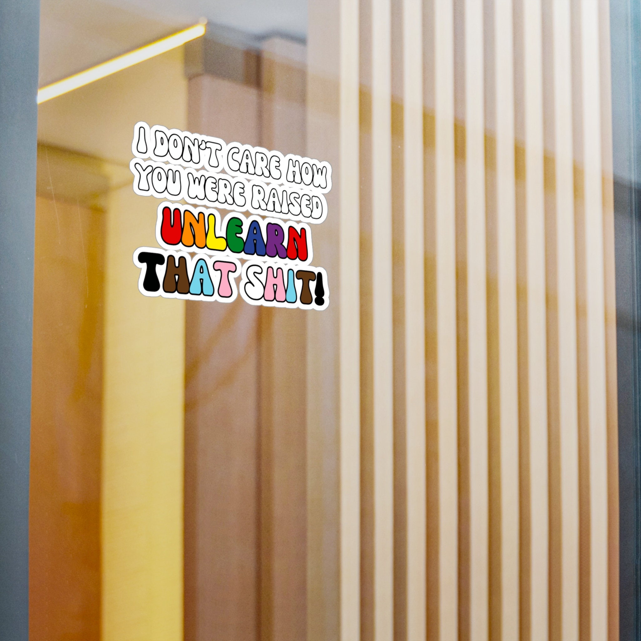 Vinyl Pride Month Equal Rights Decals Equality I Dont Care How You Were ...