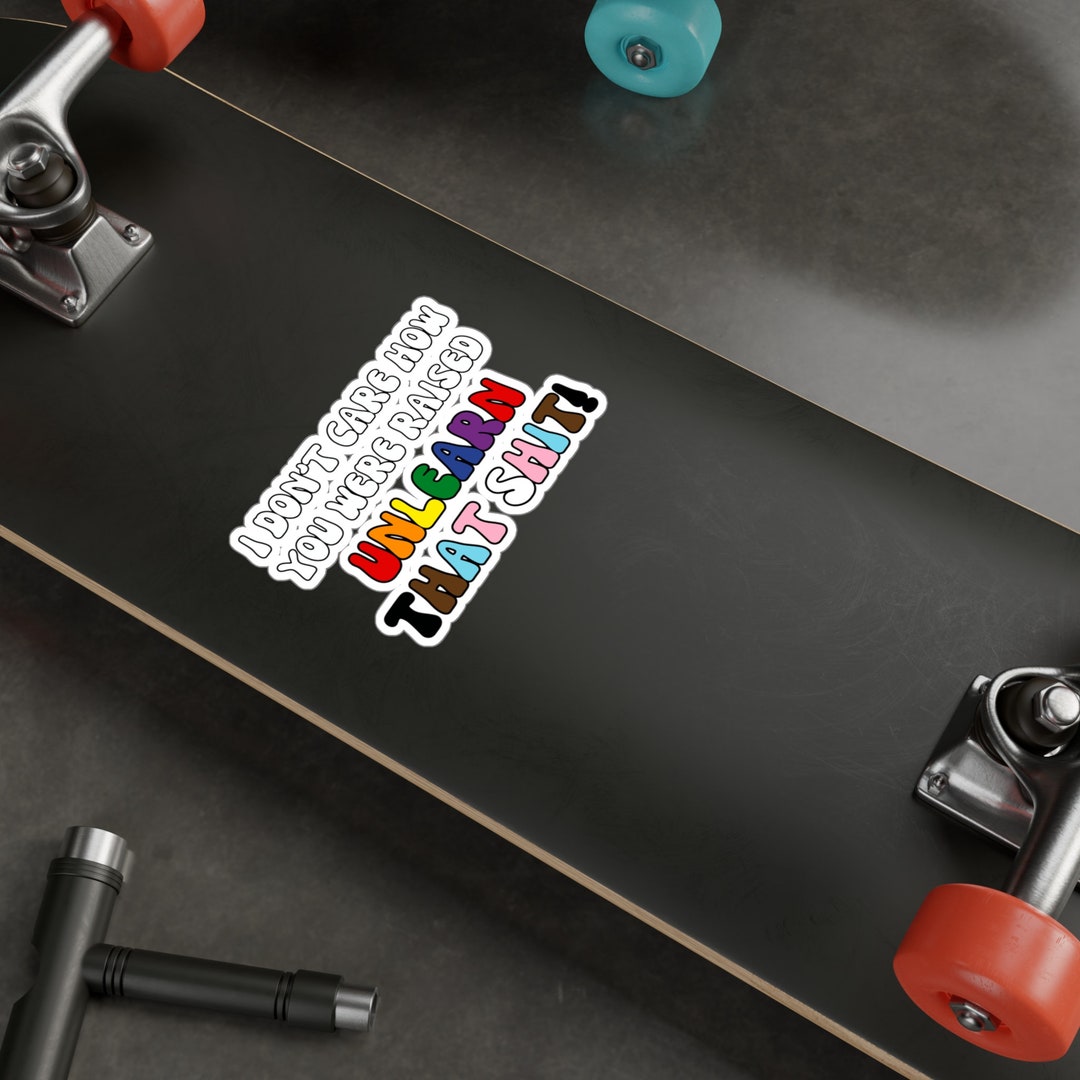 Vinyl Pride Month Equal Rights Decals Equality I Dont Care How You Were ...