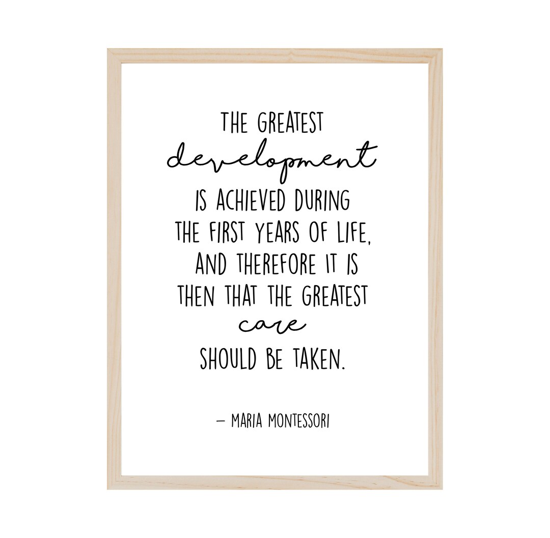 The First Years of Life Quote Maria Montessori Early Childhood - Etsy