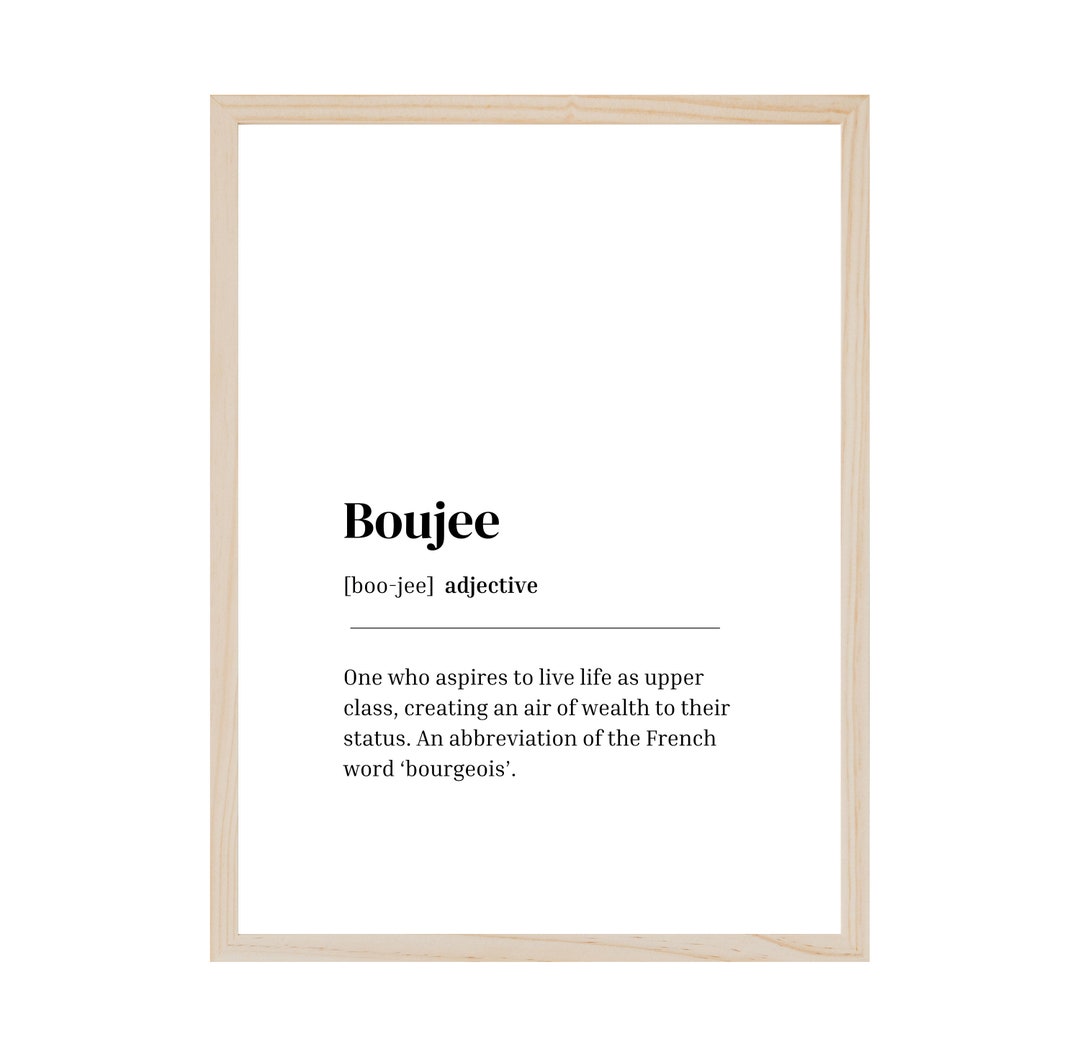Boujee Definition Wall Art, Urban Slang, Digital Print, Home Decor ...