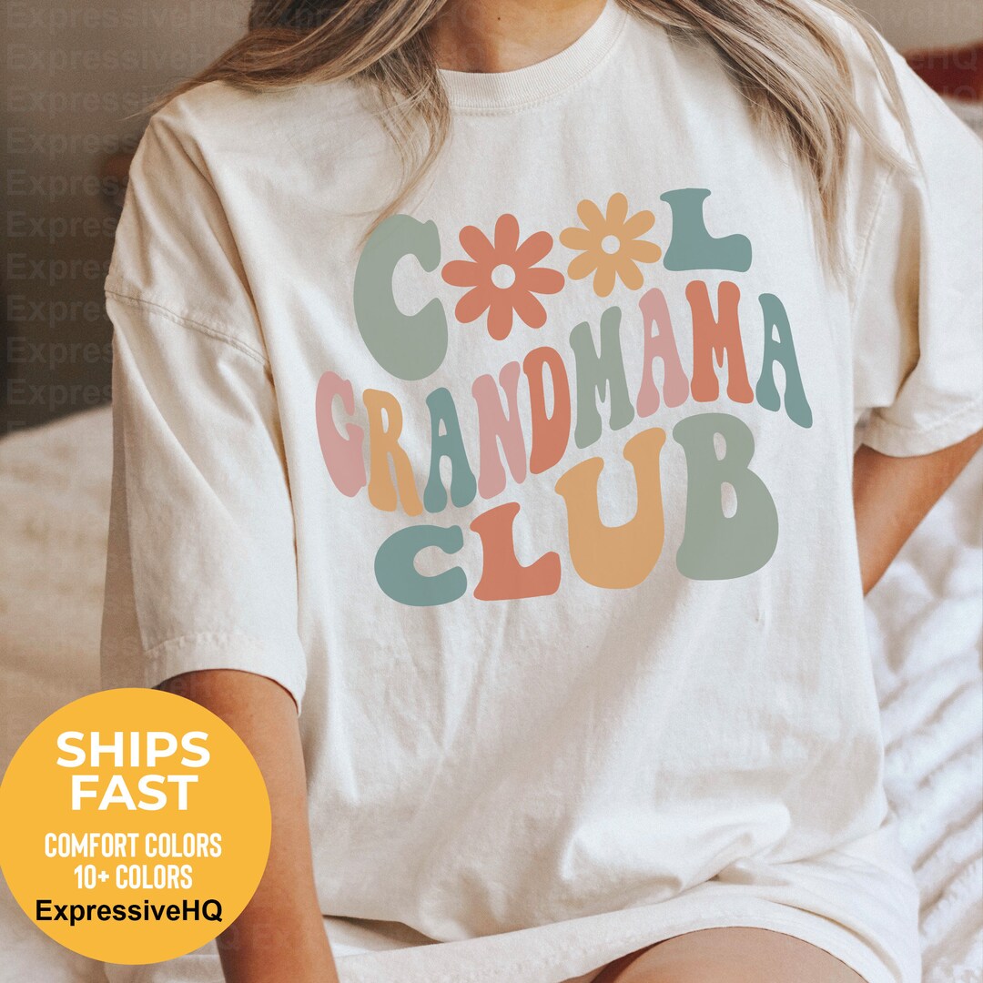 Grandmama Shirt for Grandmother Shirt for Grandma Cool Grandma Club ...