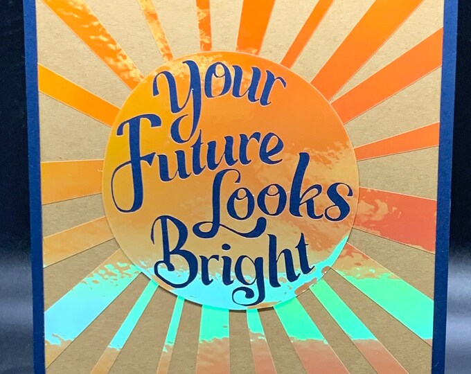 SVG - PNG Your Future Looks Bright Cricut Card Template Instant ...