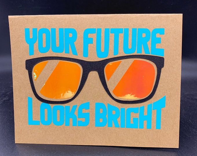 SVG - PNG Your Future Looks Bright Sunglasses Cricut Card Vorlage ...
