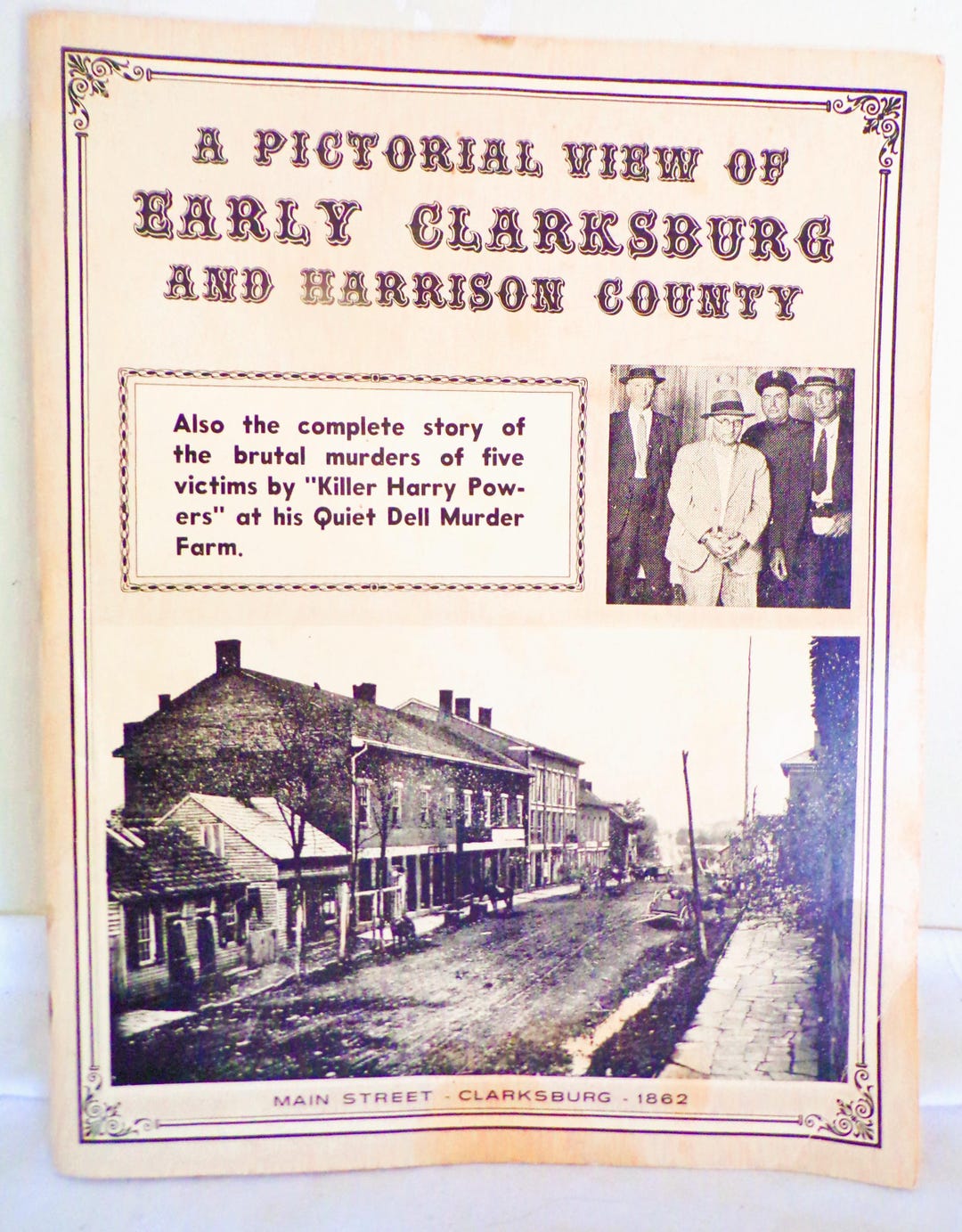 Vintage Magazine of Clarksburg, WV in 1862 Features the Famous Murderer ...